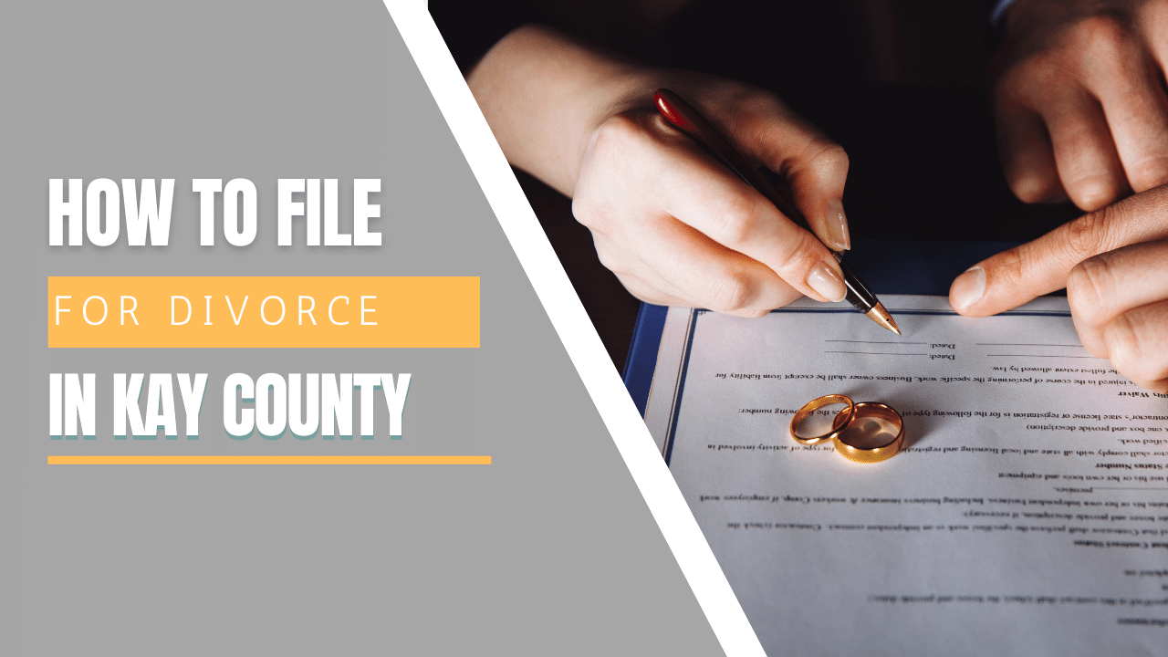 How to Get a Divorce in Kay County Step by Step - divorce-ok.com